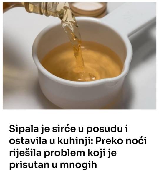 Sipala je sirće u posudu i ostavila u kuhinji: Preko noći riješila ...