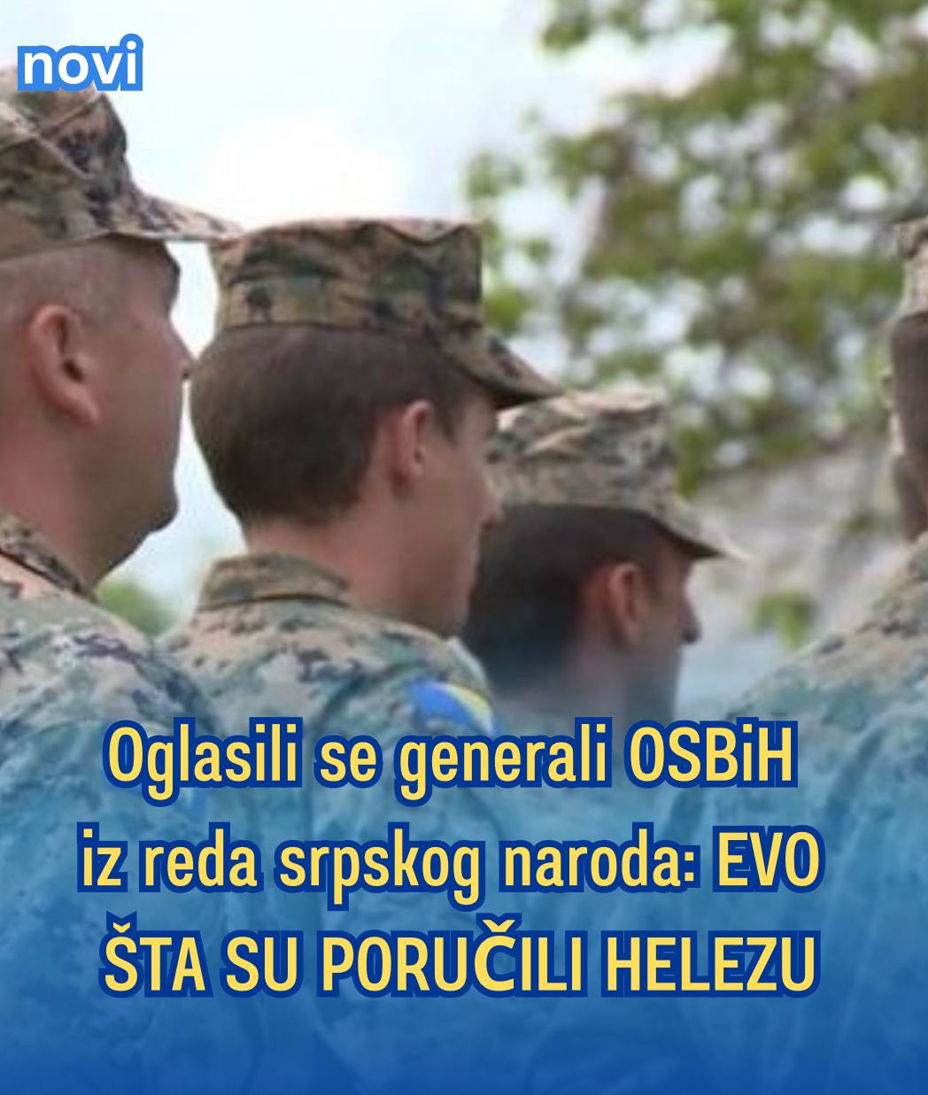 Oglasili se generali OSBiH iz reda srpskog naroda: EVO ŠTA SU PORUČILI ...